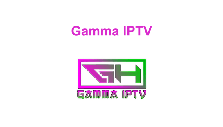 Gamma IPTV Review: How to Stream on Android, Firestick, PC, Smart TV ...